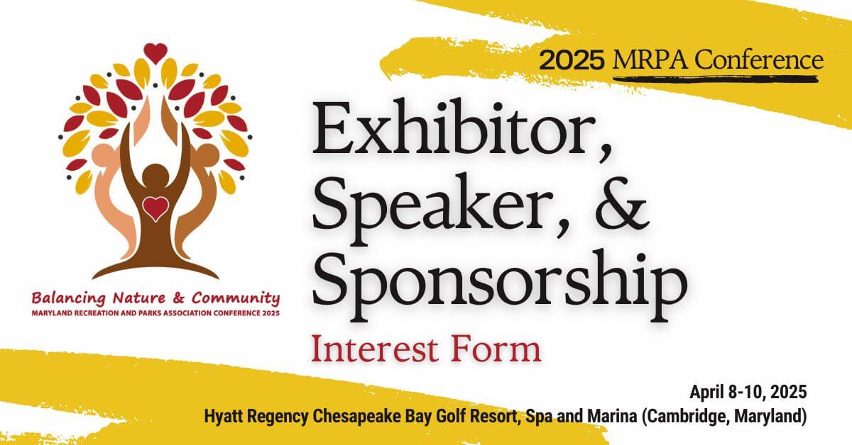 Annual Conference - MARYLAND RECREATION AND PARKS ASSOCIATION