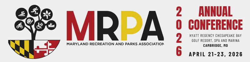 Annual Conference - MARYLAND RECREATION AND PARKS ASSOCIATION
